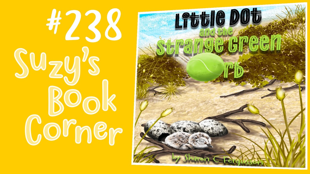 Little Dot and the Strange Orb - Suzy's Book Corner | Suzy Cato | Read ...