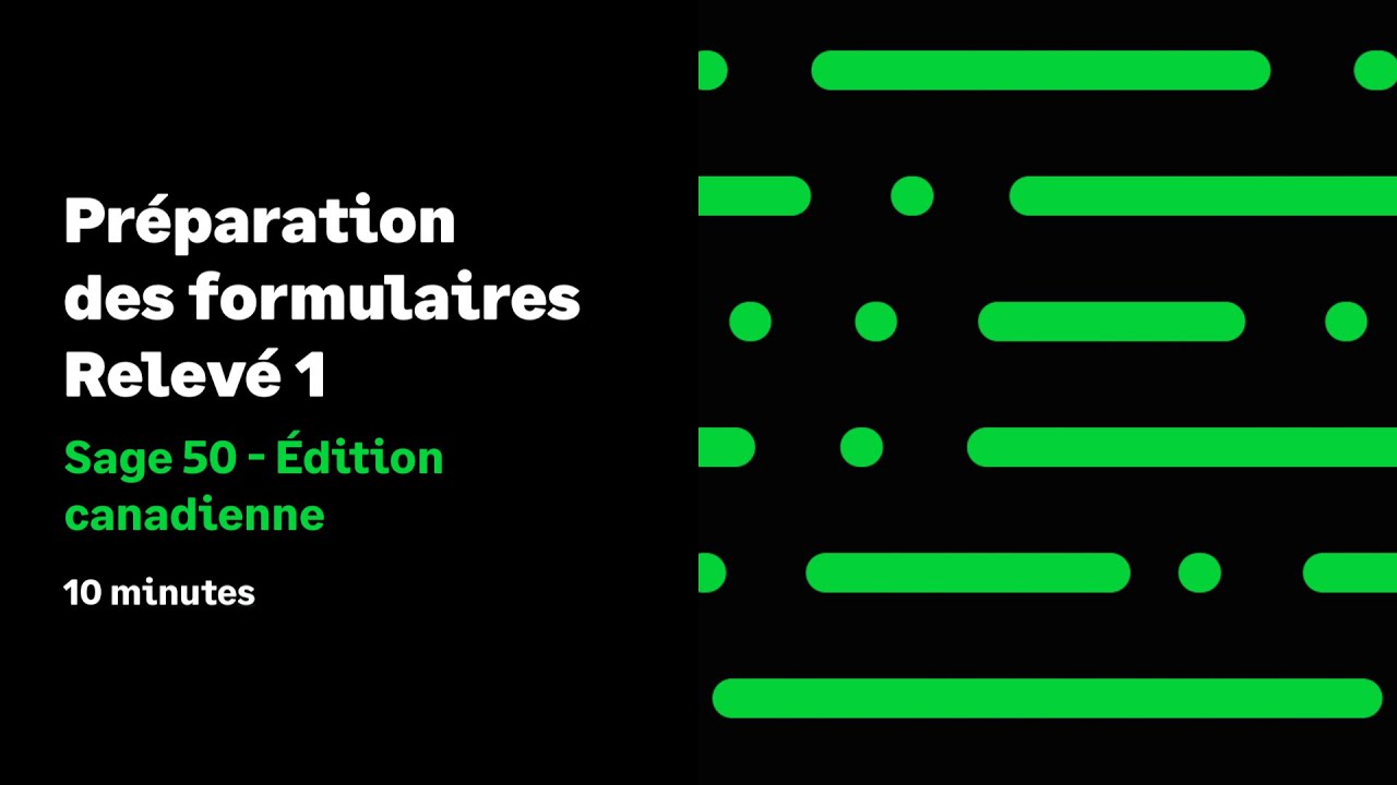 Sage 50 —Edition Canadienne - Préparation des formulaires Relevé 1 ...