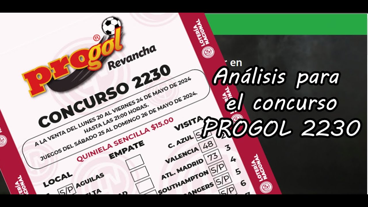 Progol 2230 - Análisis completo - YouTube
