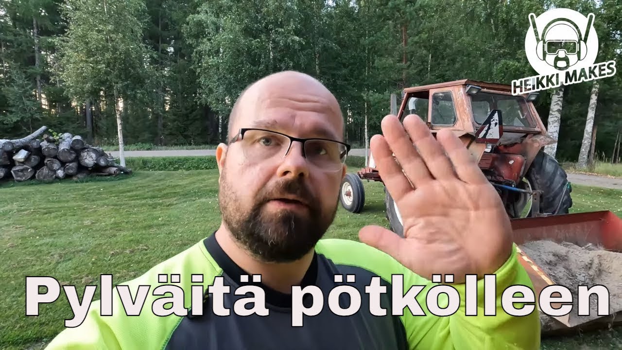Katokseen pylväitä pötkölleen ja lattian tekoa - YouTube