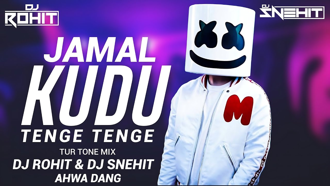 Jamal Kudu Tenge Tenge Tur Tone Dj Rohit Dj Snehit Ahwa Dang Youtube
