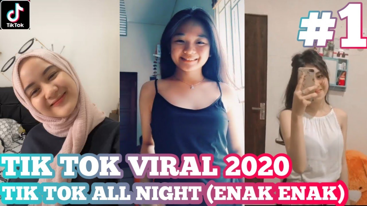 TIK TOK GOYANG IMUT - ALL NIGHT ( ENAK ENAK) | TIK TOK VIRAL 2020 ...