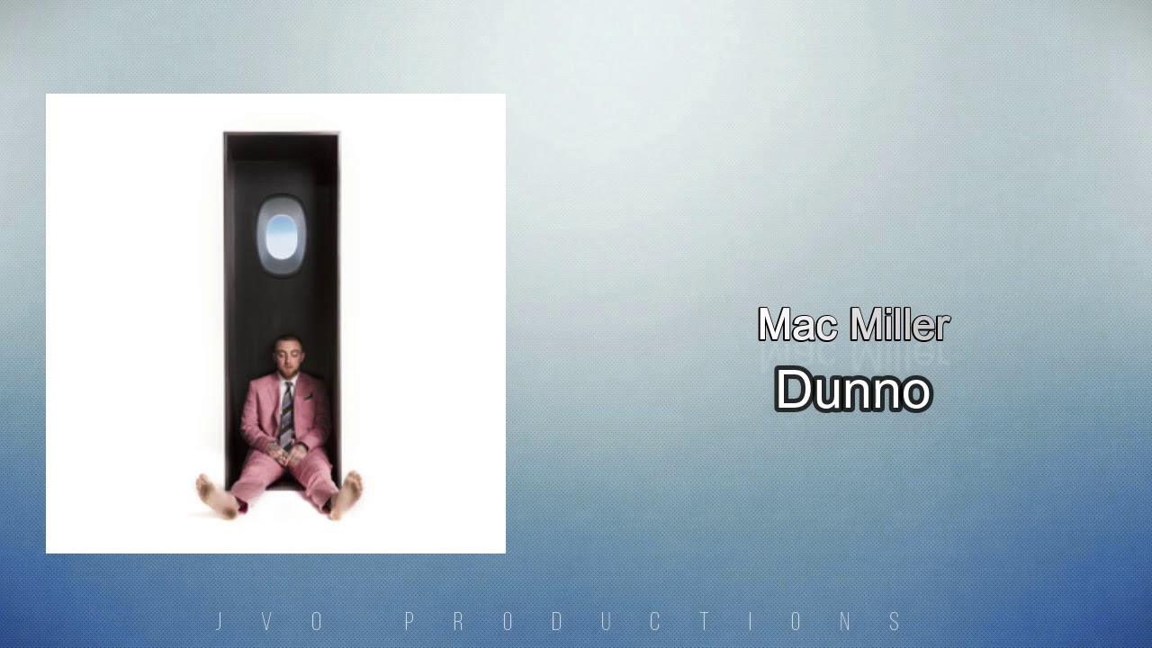 Mac Miller: Dunno 3D Immersive Audio (WEAR HEADPHONES) - YouTube