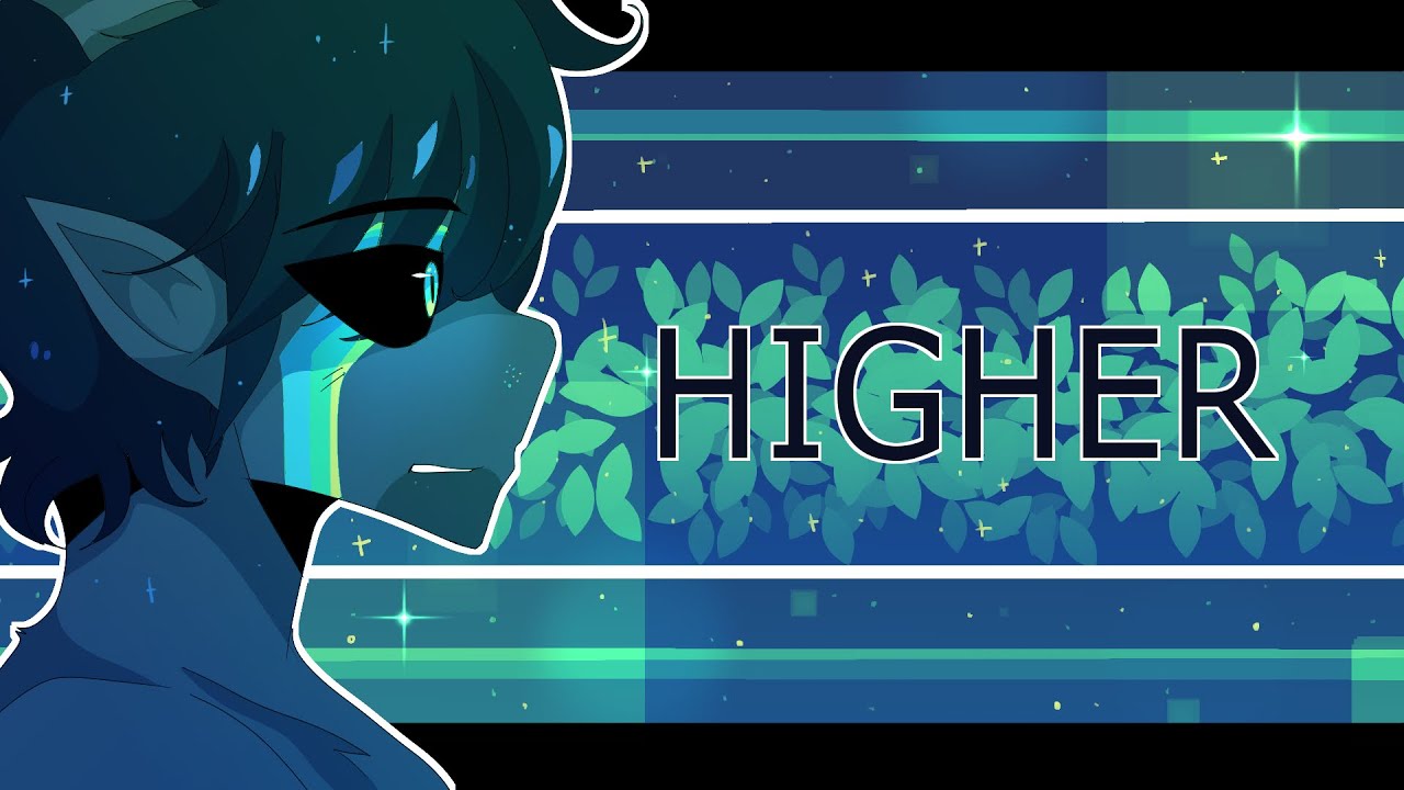 Higher|Animation Meme - YouTube