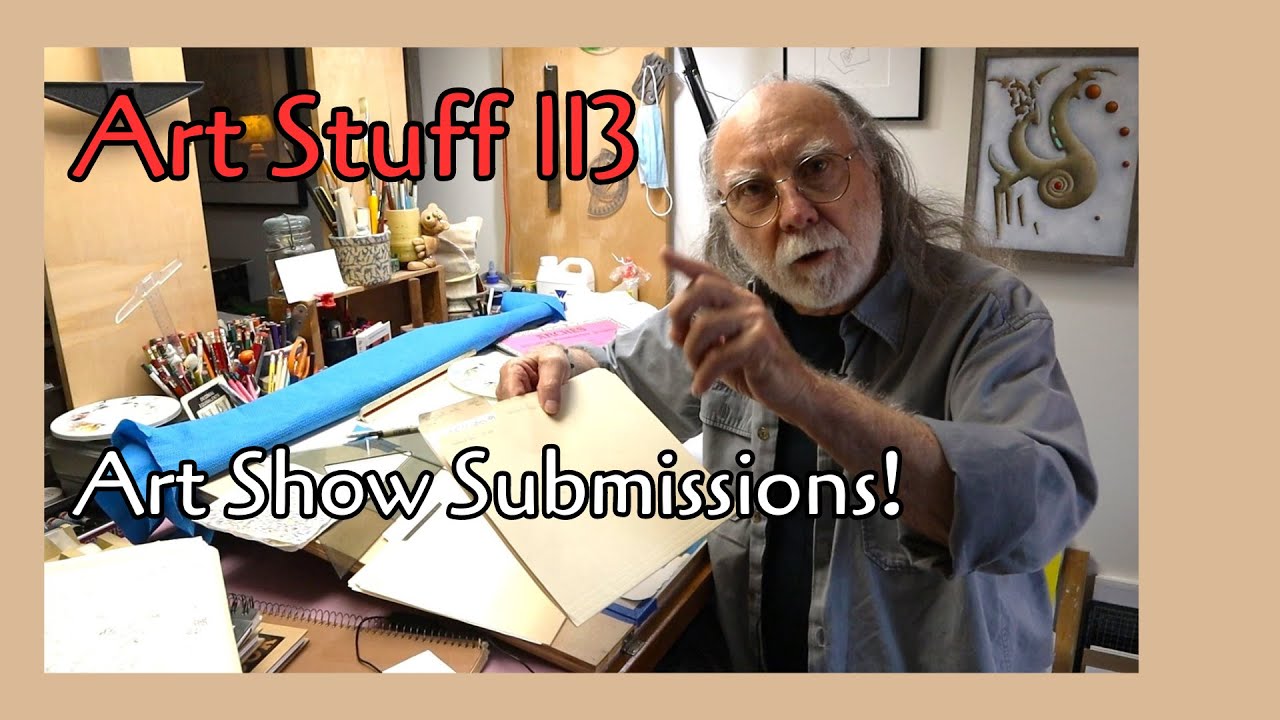 Art Stuff 113: Art Show Submissions! - YouTube