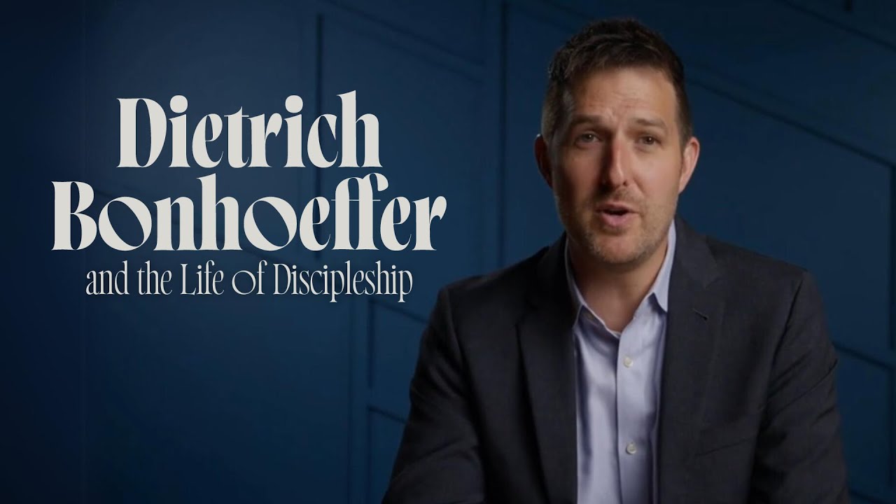 Dietrich Bonhoeffer and the Life of Discipleship - YouTube