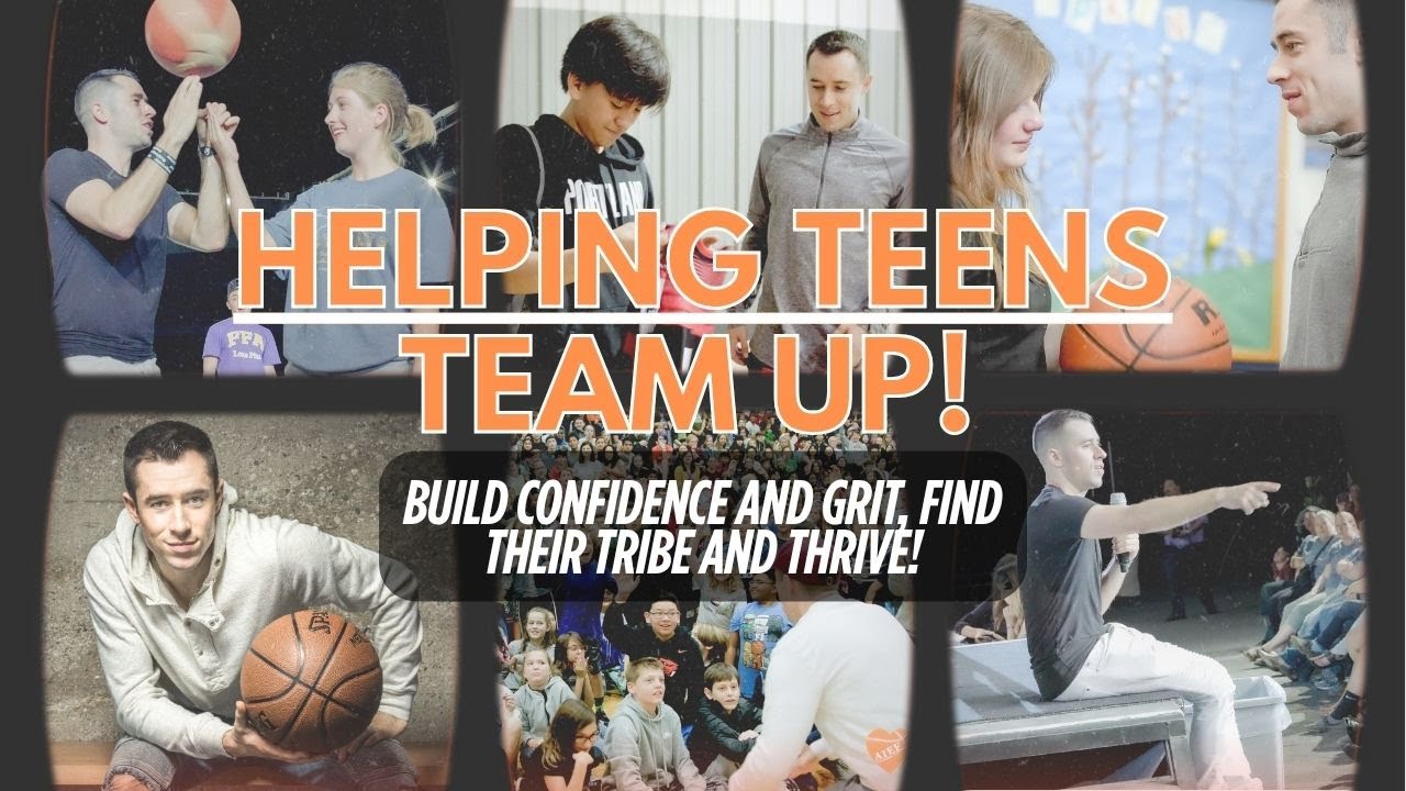 Helping Teens TEAM UP! Build Confidence And Grit, Find Their Tribe And ...