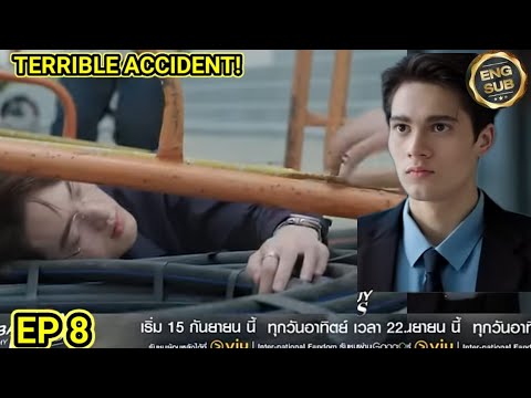 Bad Guy My Boss EP.8 PREVIEW😭ACCIDENT💔| #เจ้านายร้ายรัก SPOILER EP 8 PART 1 PREVIEW # ...