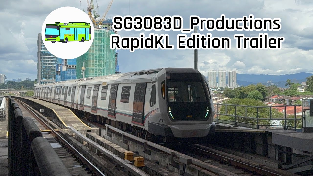 RapidKL Edition Trailer - SG3083D_Productions - YouTube