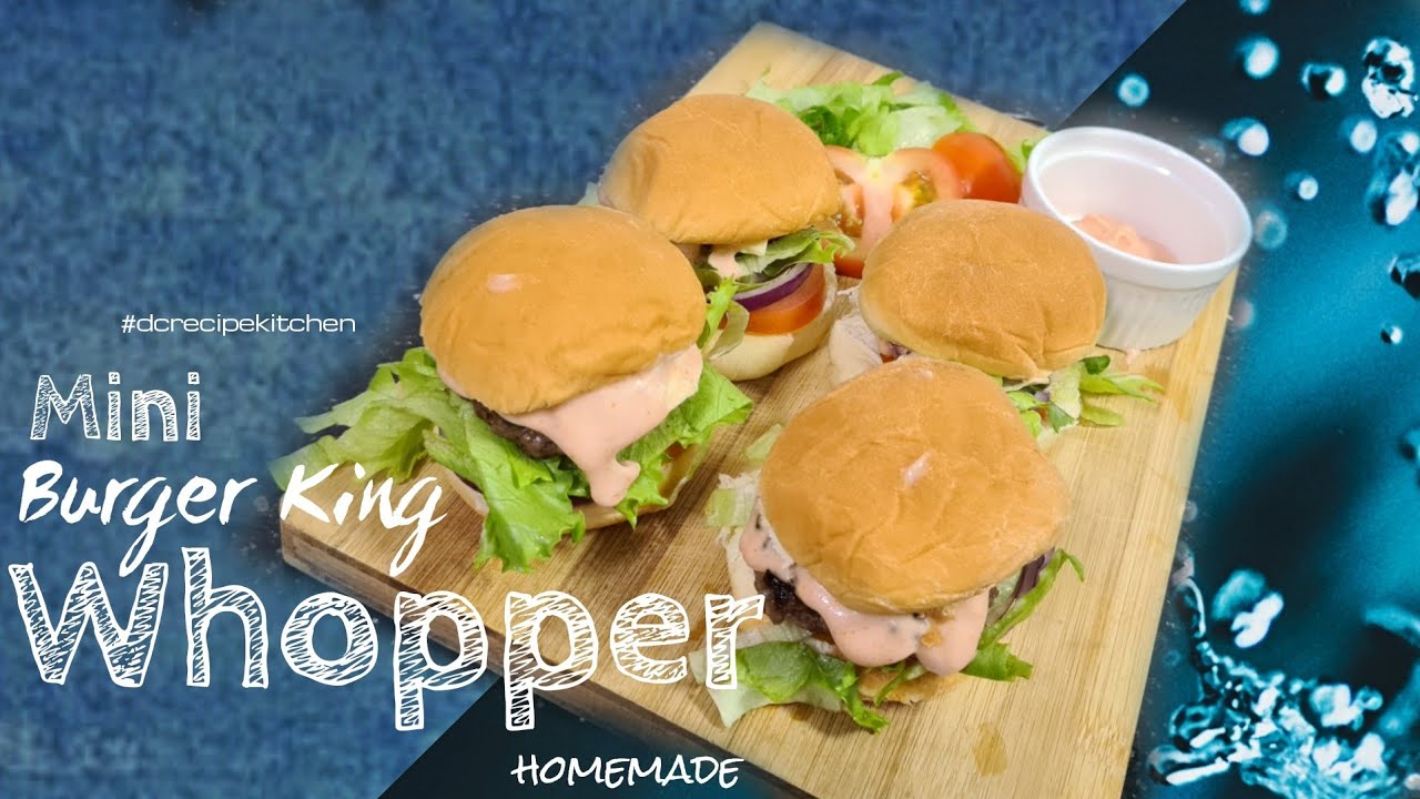 Whopper Recipe | Mini | Burger King - YouTube