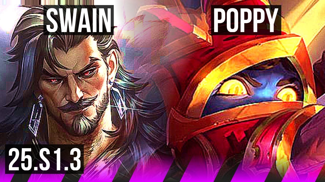 SWAIN & Kog'Maw vs POPPY & Tristana (SUP) | 1000+ games | KR Master ...