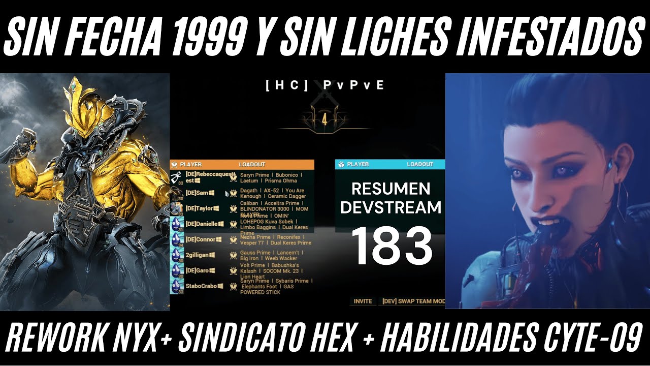 RESUMEN DEVSTREAM 183 REWORK NYX HABILIDADES CYTE-09 LICHES INFESTADOS WARFRAME 1999 - YouTube
