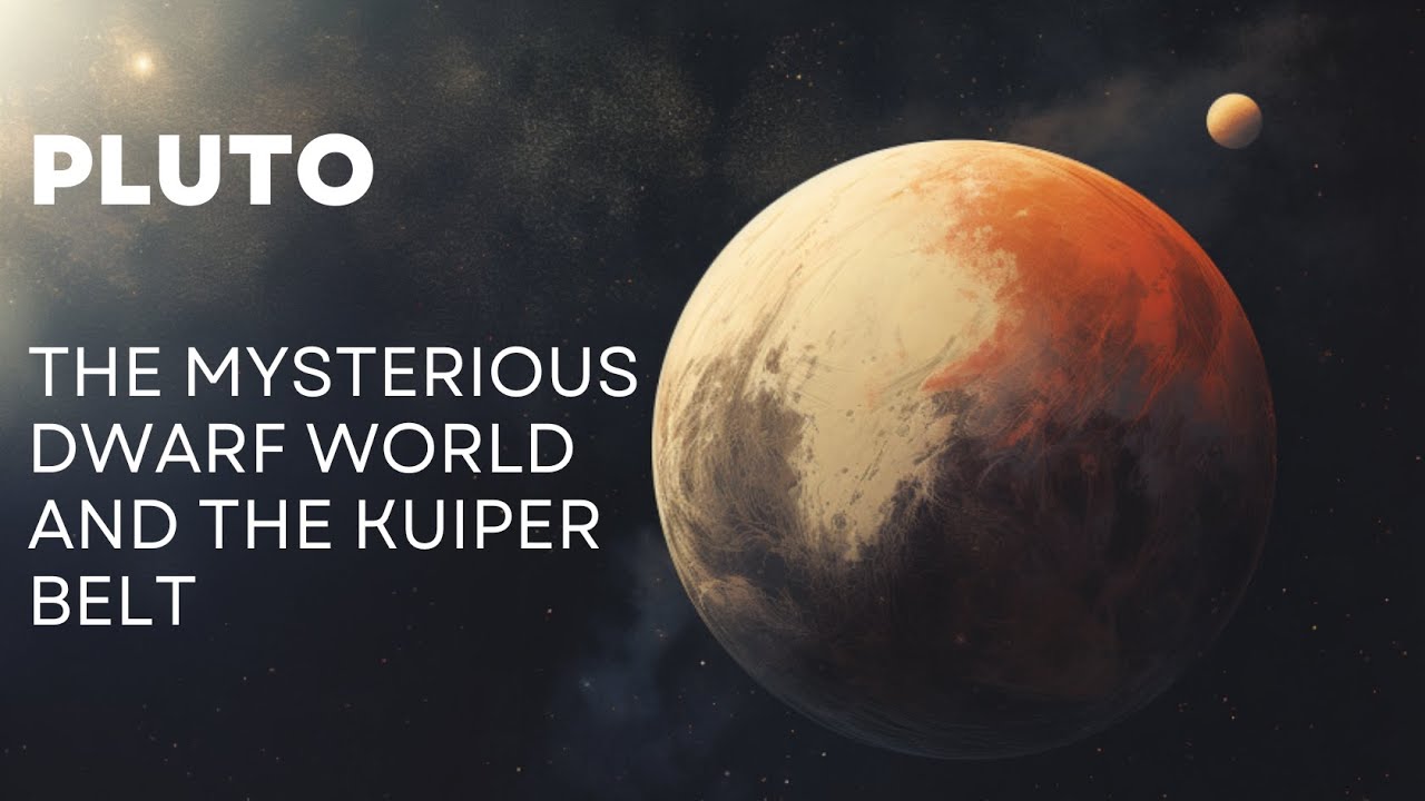 Pluto Unraveled: The Mysterious Dwarf World and the Kuiper Belt - YouTube