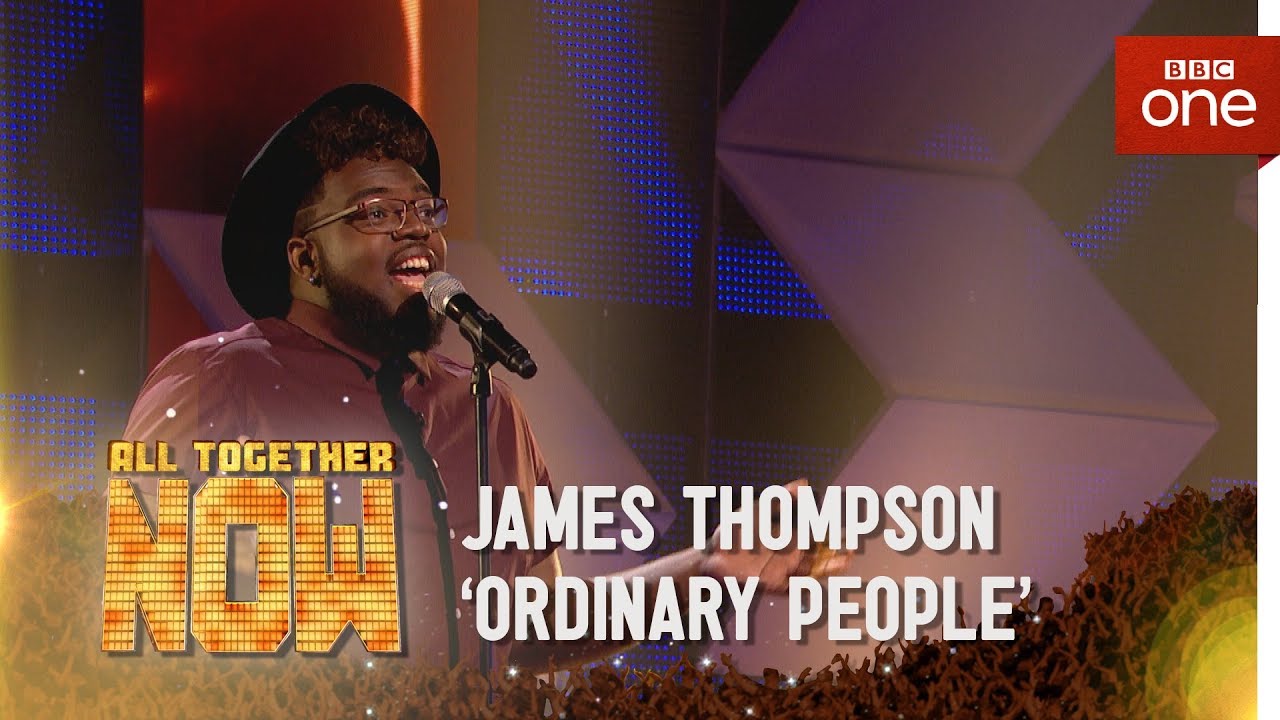 James Thompson performs 'Ordinary People' by John Legend - All Together ...