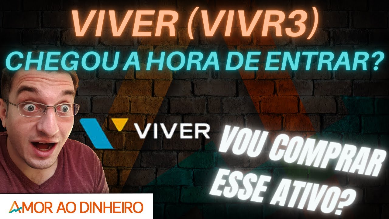 ⚫Viver (VIVR3) - Chegou a hora de comprar? VOU ENTRAR? - YouTube