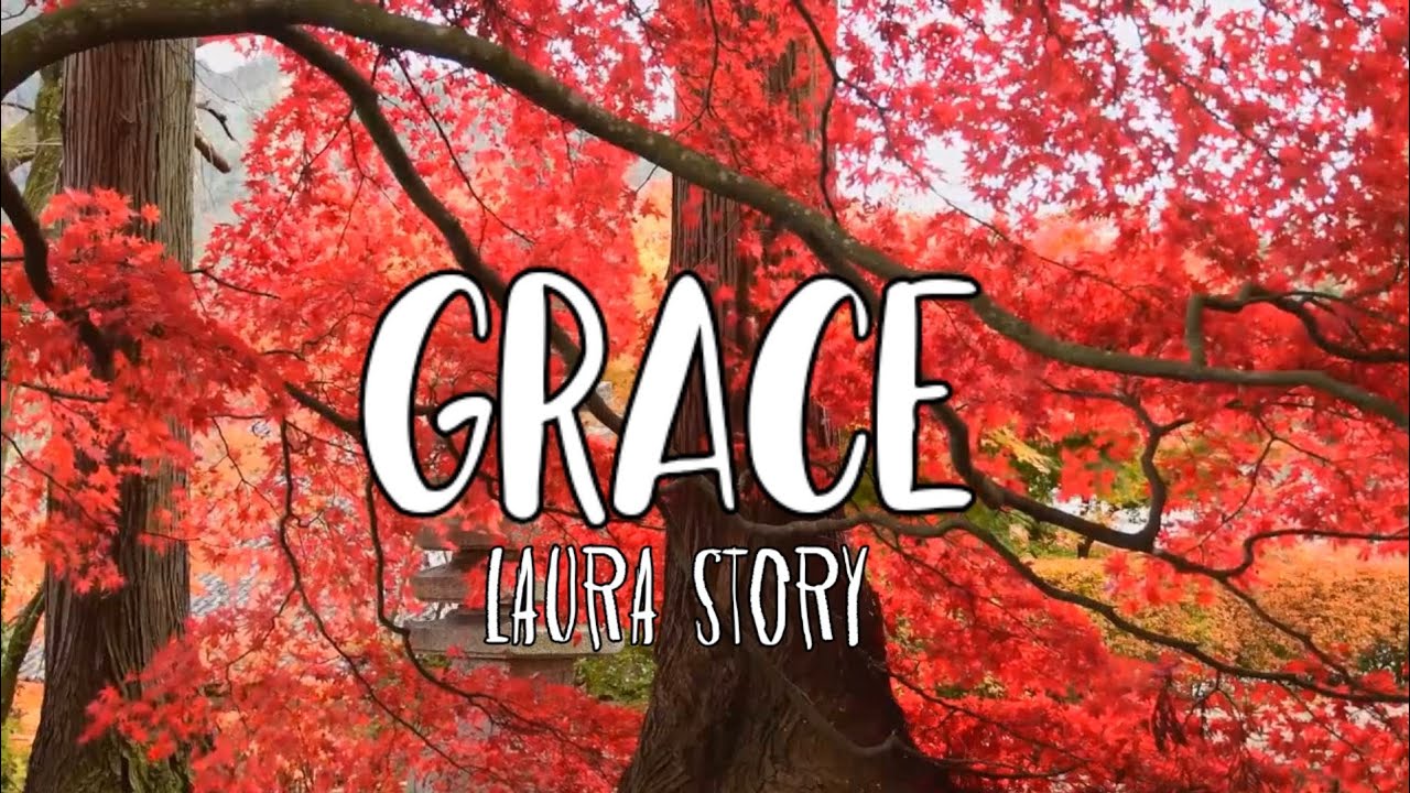 Laura Story - Grace (Lyrics) BSC - YouTube