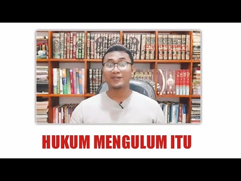 HUKUM MENGULUM DALAM ISLAM