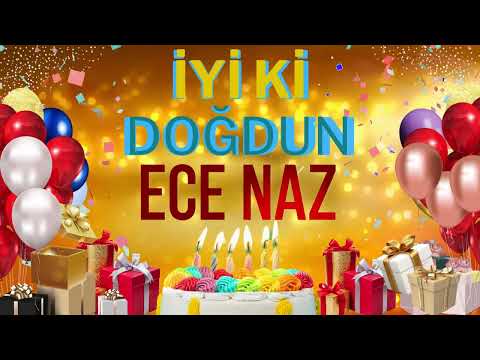 Ece Naz - Doğum Günün Kutlu Olsun Ece Naz