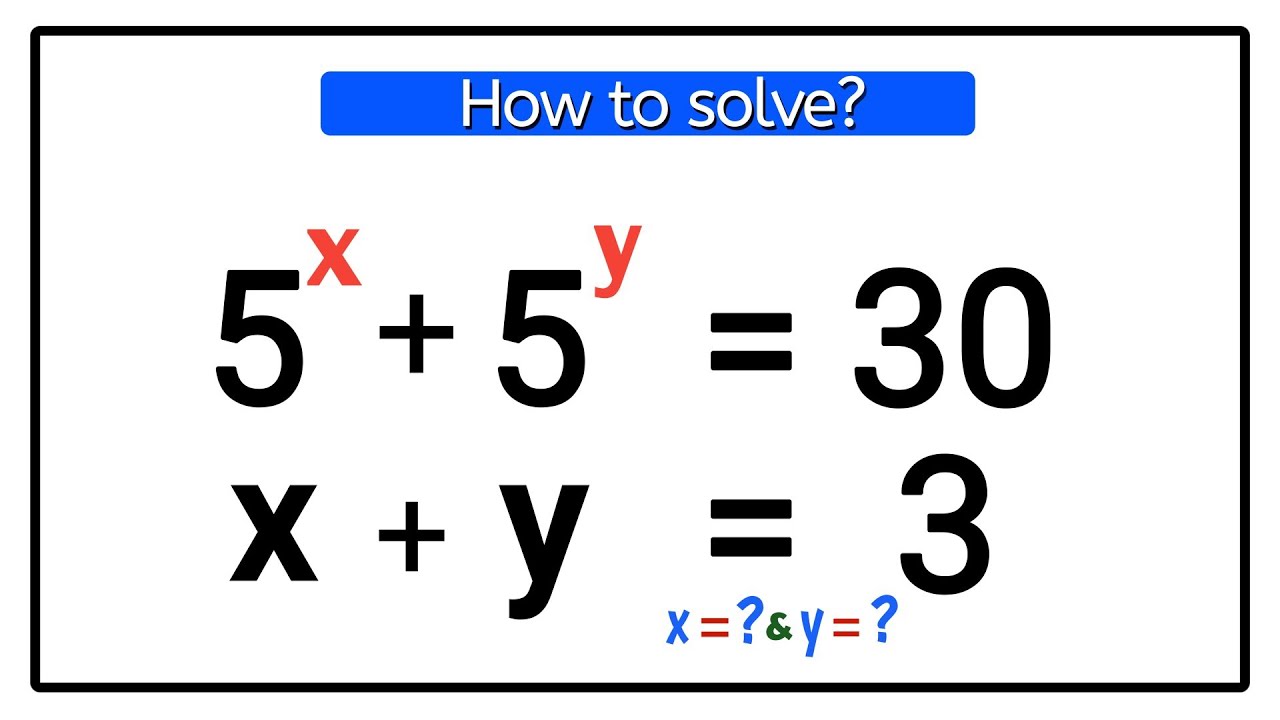 A Nice Exponential Question Solved for "x" and "y" || Olympiad Math ...