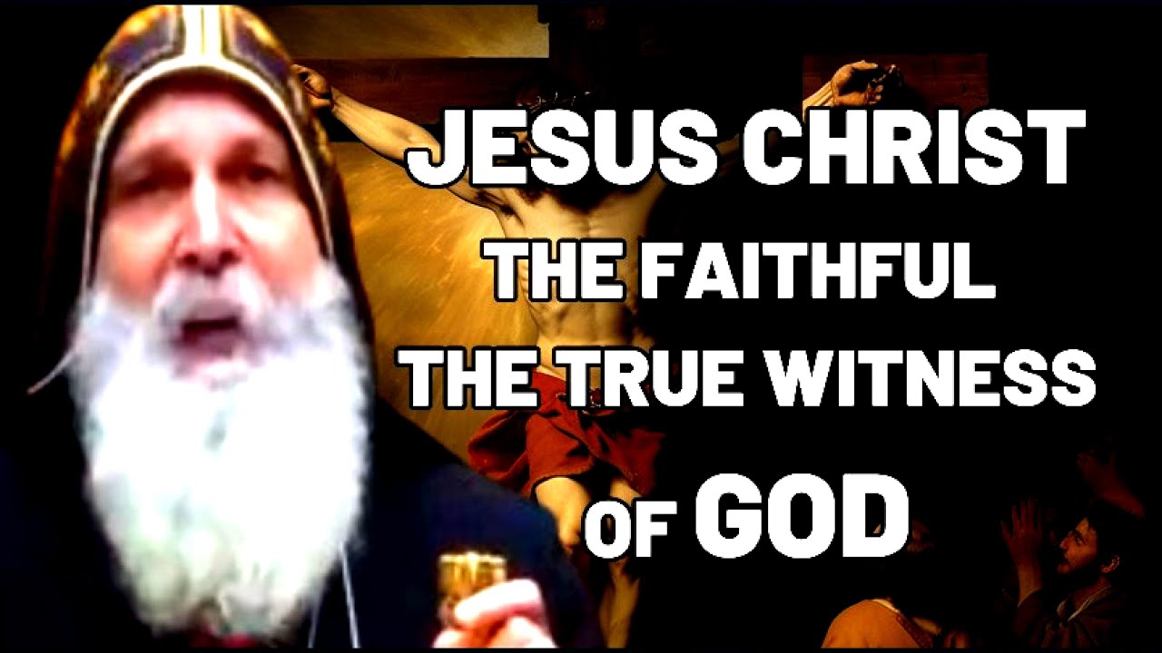 The Lord Jesus Is The Only True Faithful Witness | Mar Mari Emmanuel ...