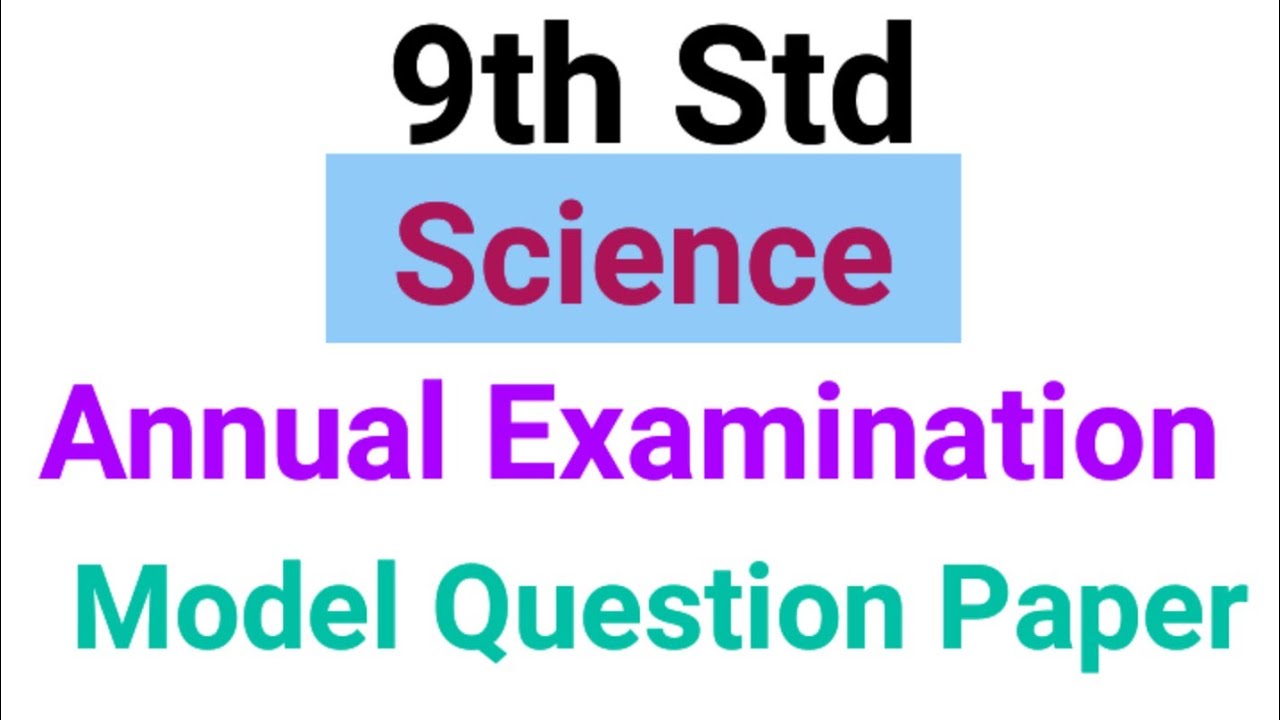 9th Std - Science | Annual Examination - Model Question Paper - YouTube