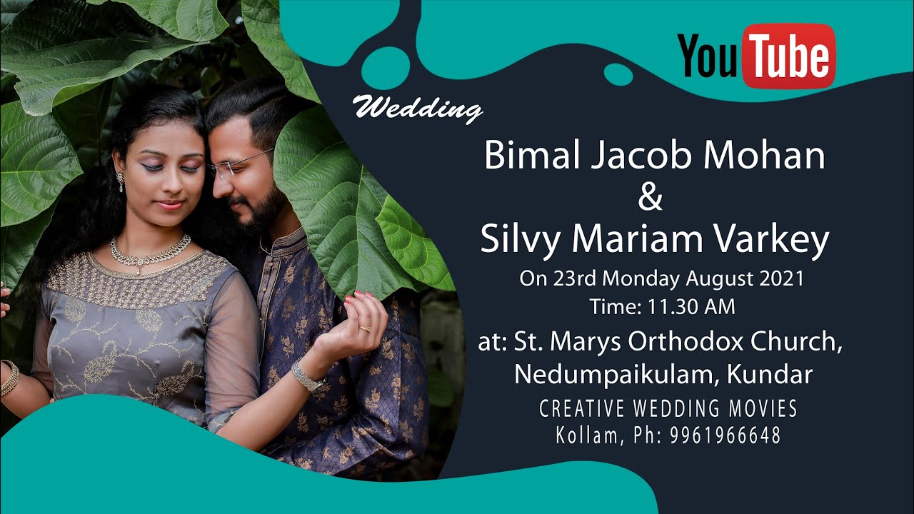 Wedding Bimal Jacob Mohan & Silvy Mariam Varkey On 23rd Monday August ...