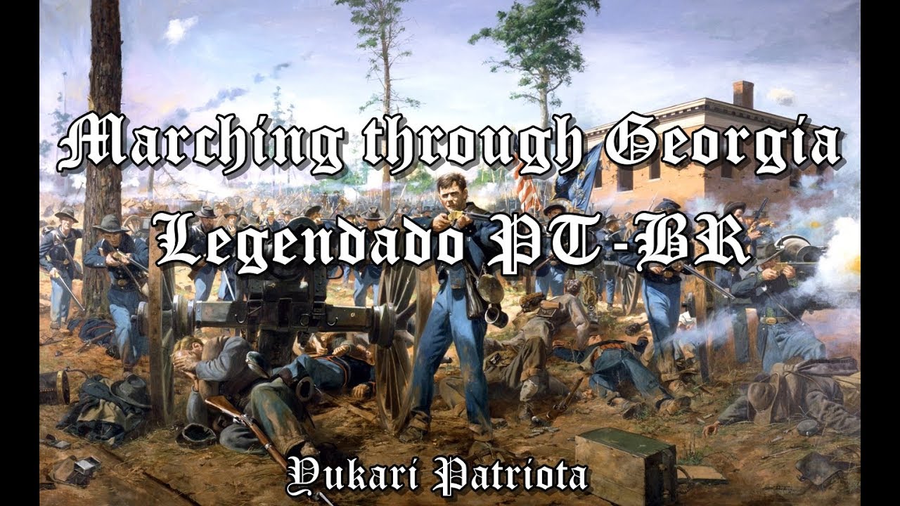 Marching Through Georgia - Música da Guerra Civil Americana - YouTube