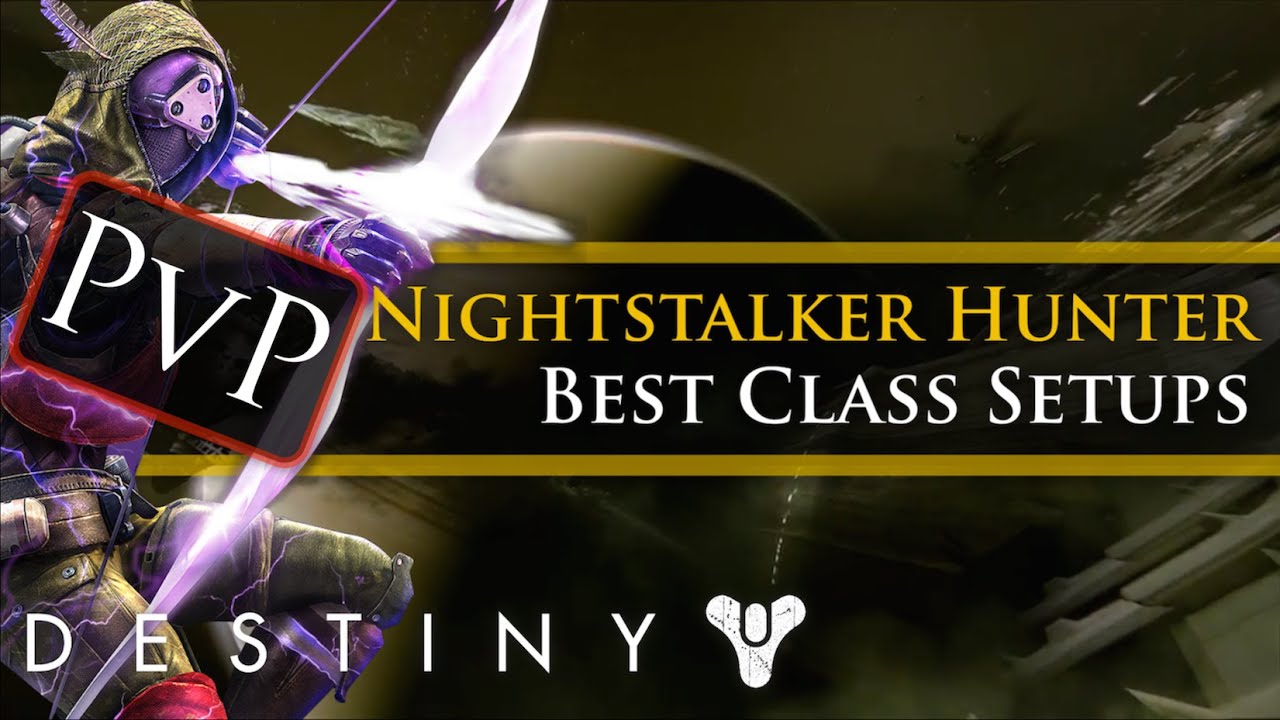 Destiny - Best Night Stalker Hunter setup for Crucible - YouTube