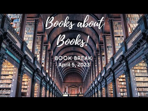 Book Break: Books About Books! - YouTube