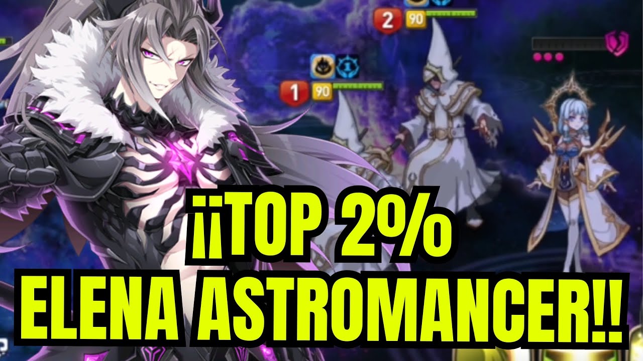 TOP 2% SALA DE JUICIOS ASTROMANCER ELENA | EPIC SEVEN | Epic Seven - YouTube