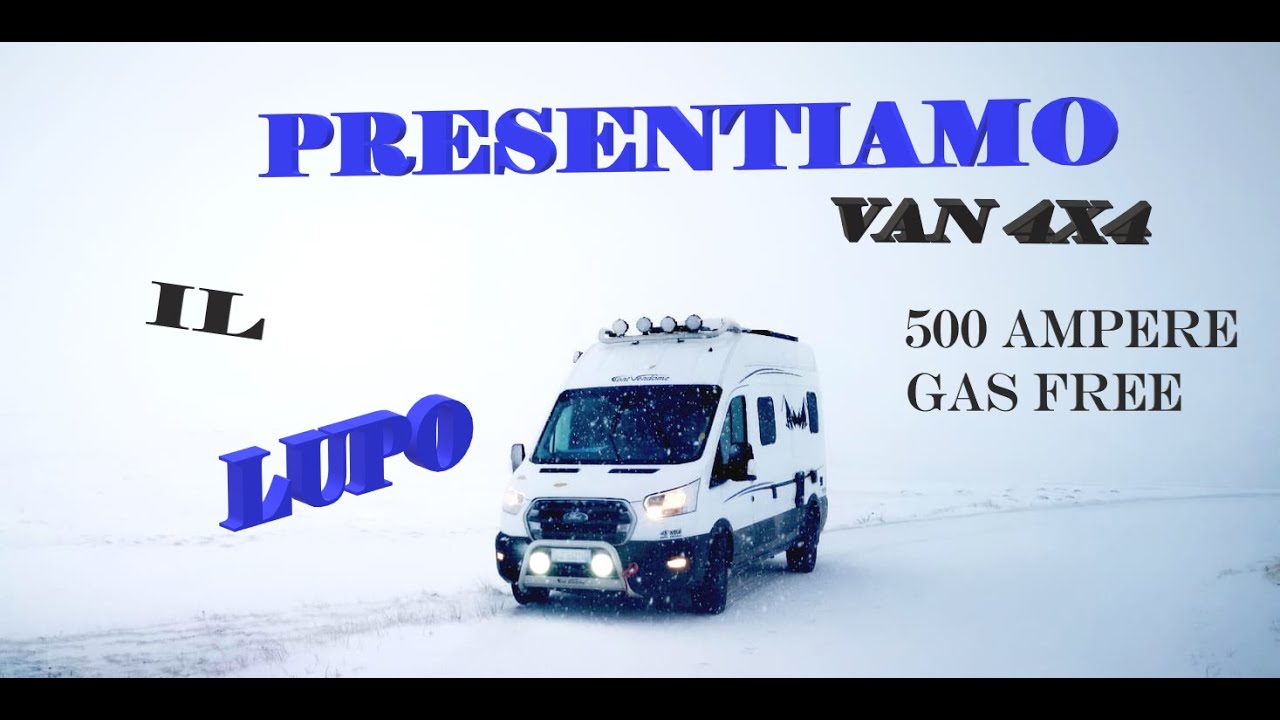 Van Tour Ford Camper Van 4x4- Cosa Abbiamo Cambiato- Presentiamo Il ...