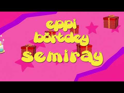 İyi ki doğdun SEMİRAY - İsme Özel Roman Havası Doğum Günü Şarkısı (FULL VERSİYON)