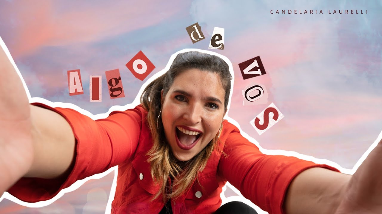 Candelaria Laurelli☆ [Algo de vos] (Video oficial) - YouTube Music