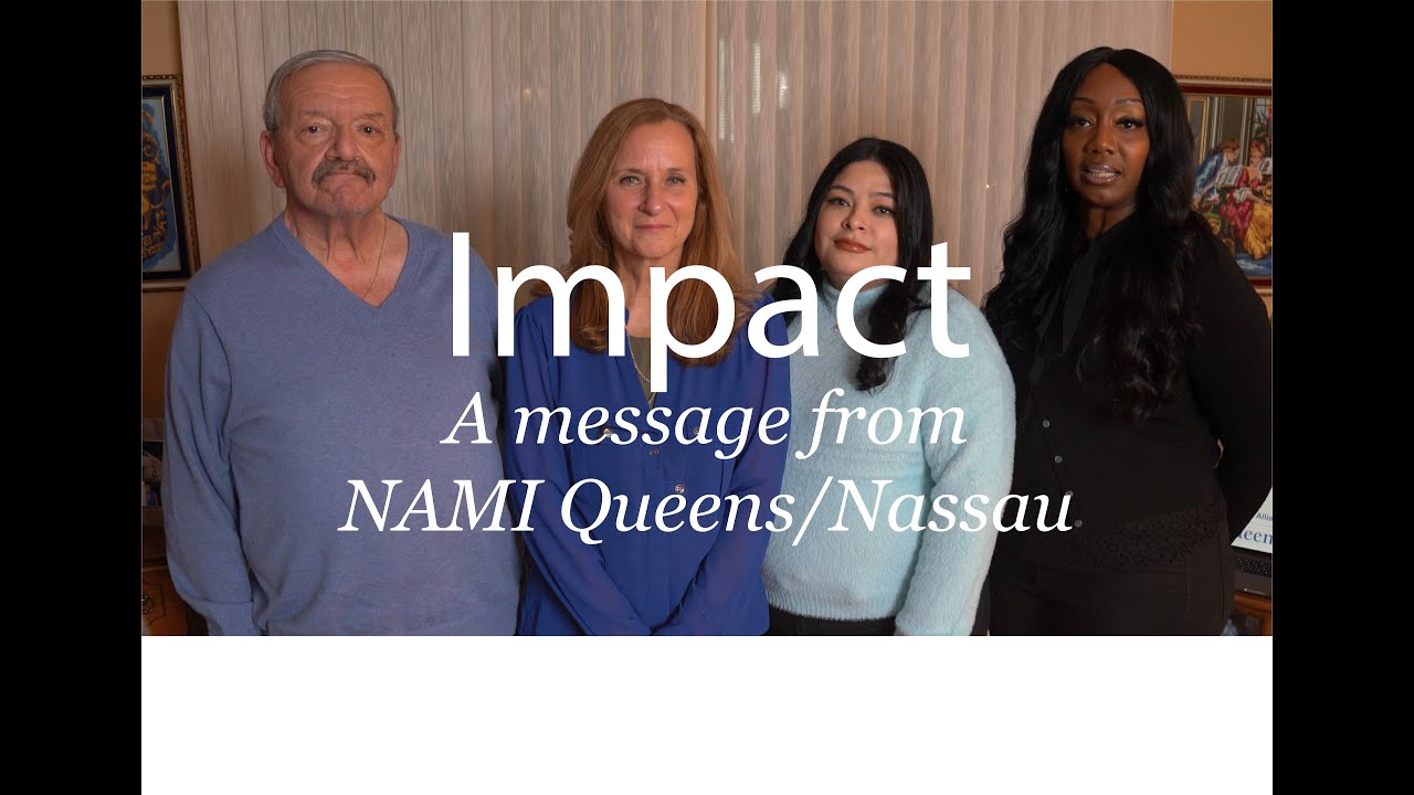 Impact: A message from NAMI Queens/Nassau - YouTube