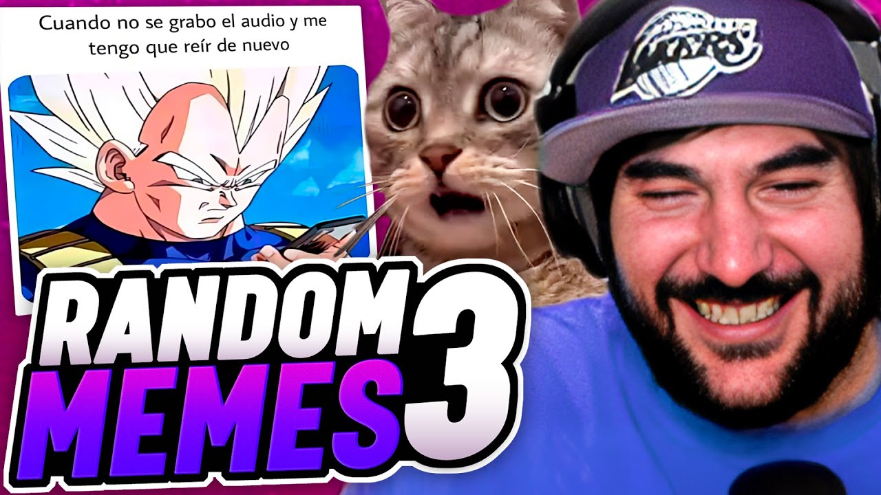 REACCIONANDO a los MEMES MAS RANDOM de INTERNET #3 - YouTube