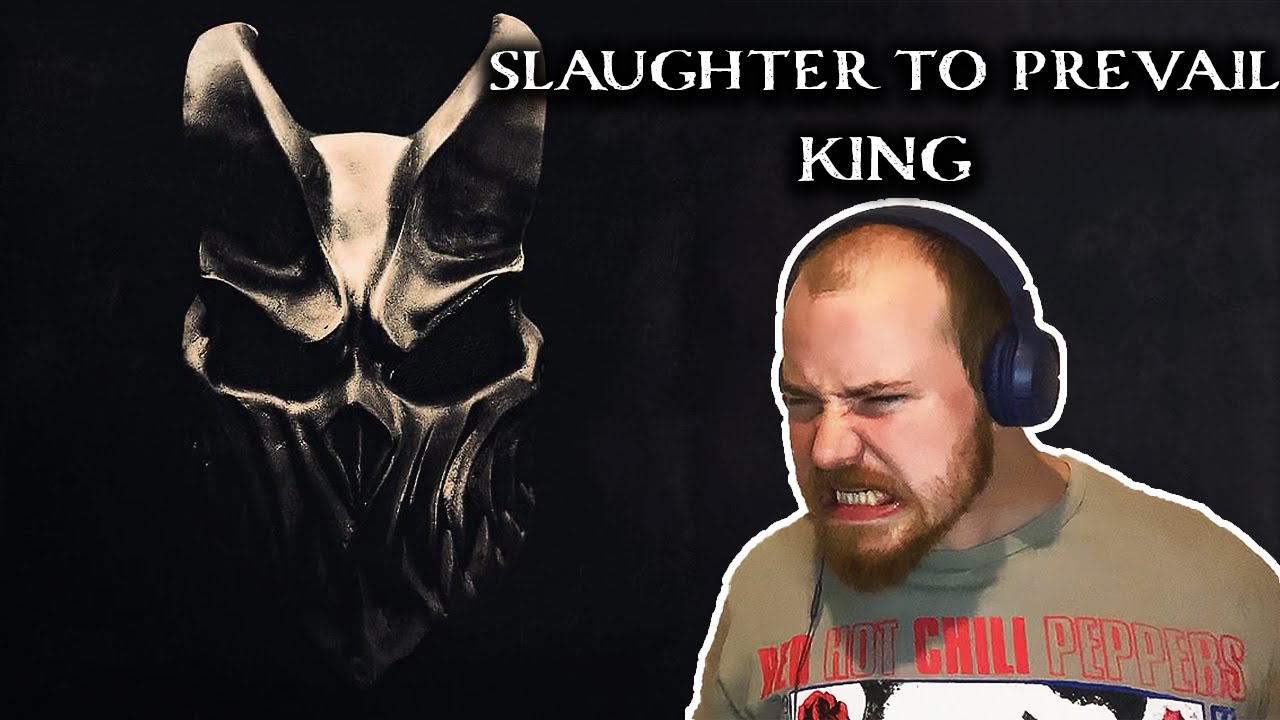 SLAUGHTER TO PREVAIL - King Reaction ! - YouTube