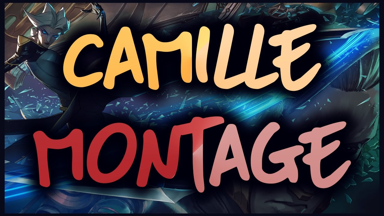 Camille Montage Life Is Gg Youtube