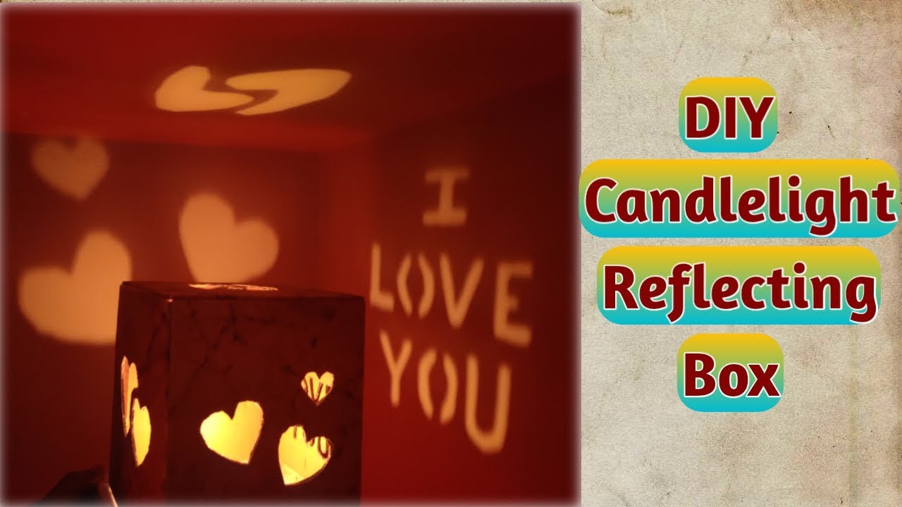 DIY Night lamp with Love reflection box | Shadow box lamp | Candlelight ...