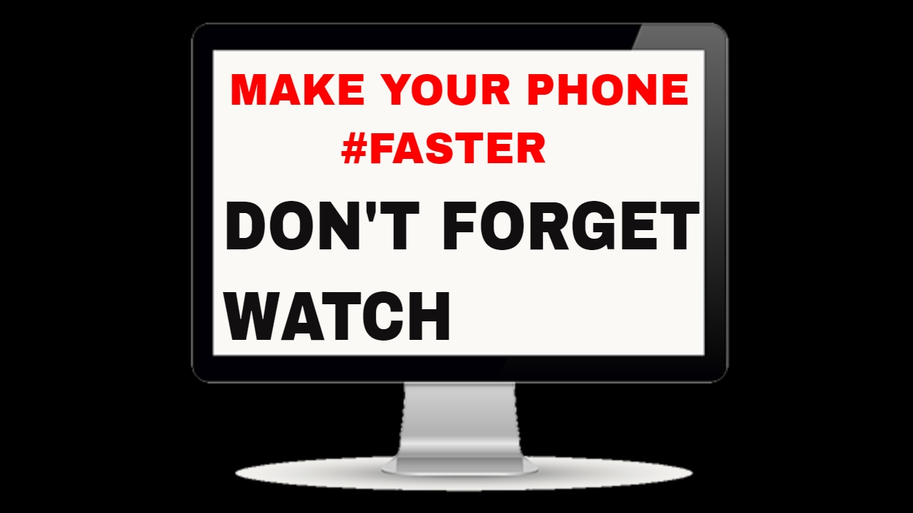 Make My Phone 10 Faster Youtube