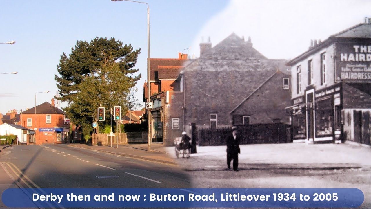 Derby Then and now : Burton Road, Littleover 1934 to 2005 - YouTube
