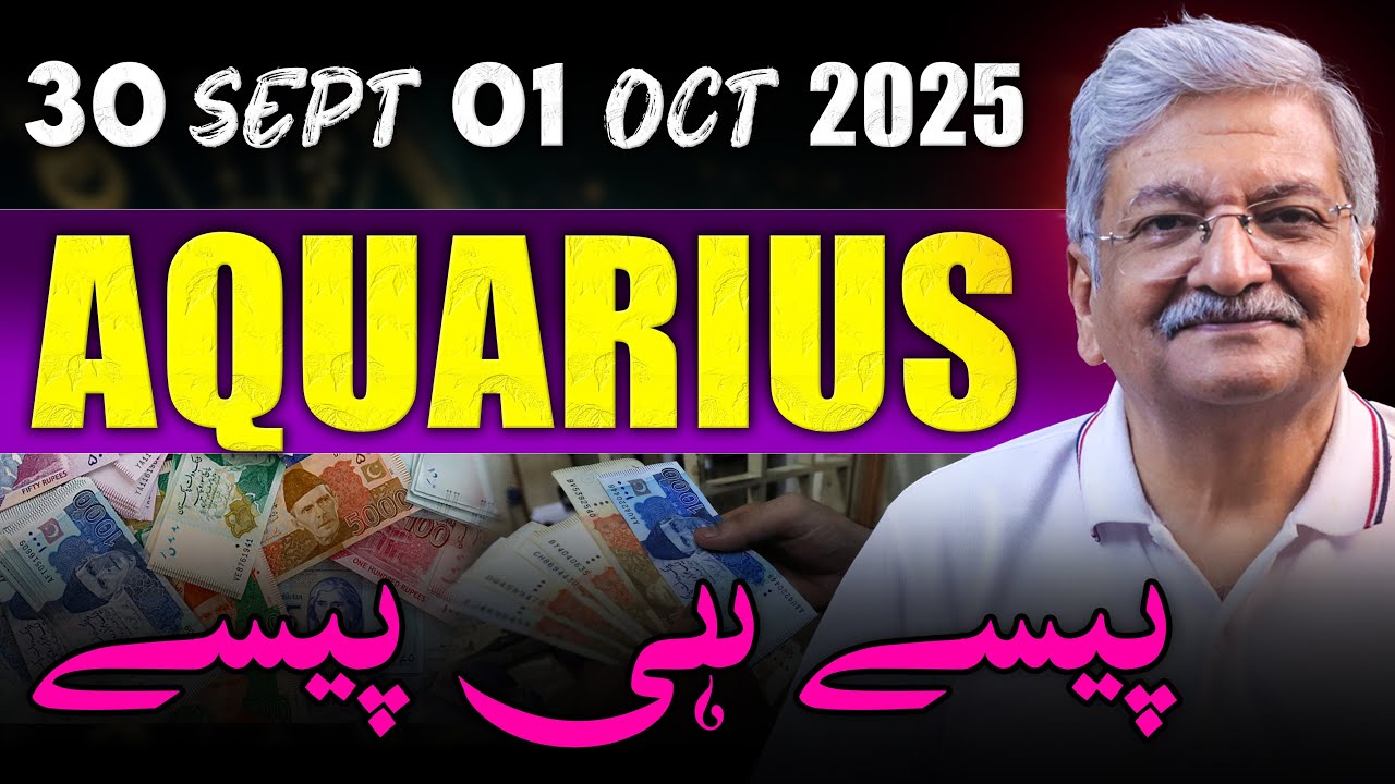 Aquarius Weekly Horoscope | 30 September to 01 October 2025 | Syed M Ajmal Rahim - YouTube