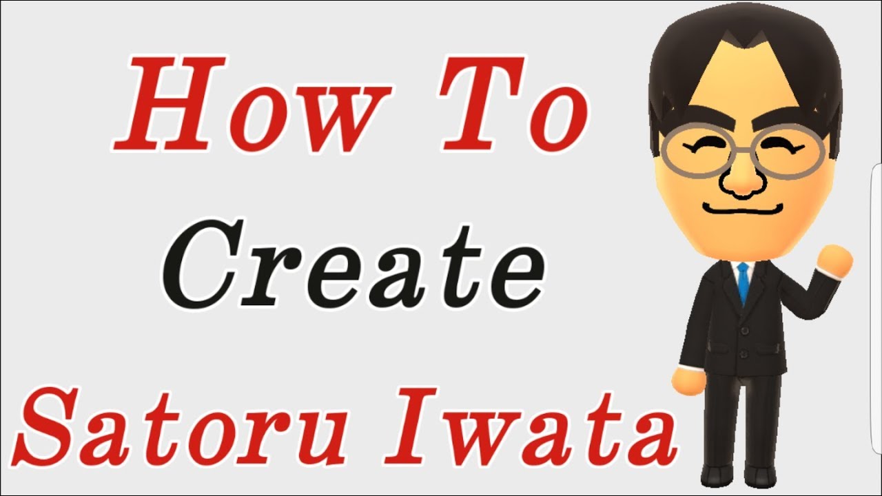 Mii Maker: How To Create Satoru Iwata! - YouTube