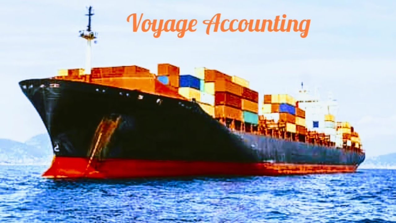 BCOM SEM 2 FINANCIAL ACCOUNTING CHAPTER 3 VOYAGE ACCOUNT - YouTube