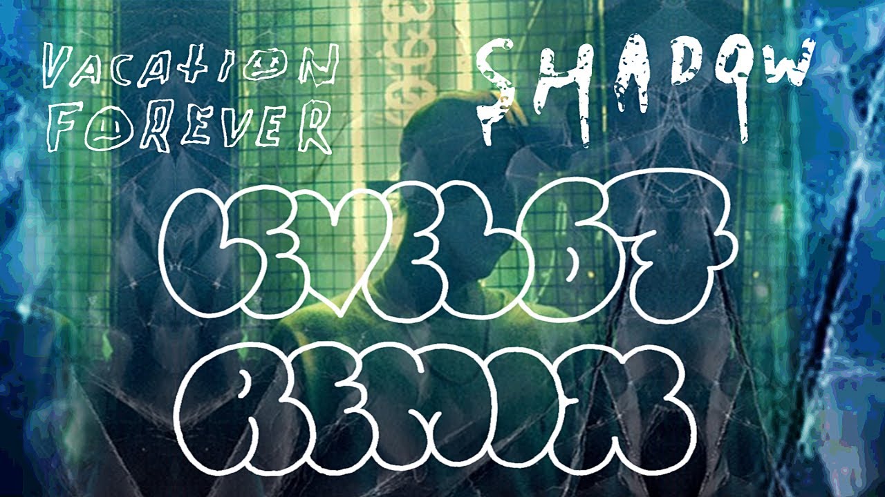 Vacation Forever - Shadow (Level 67 Remix) [Music Video] - YouTube