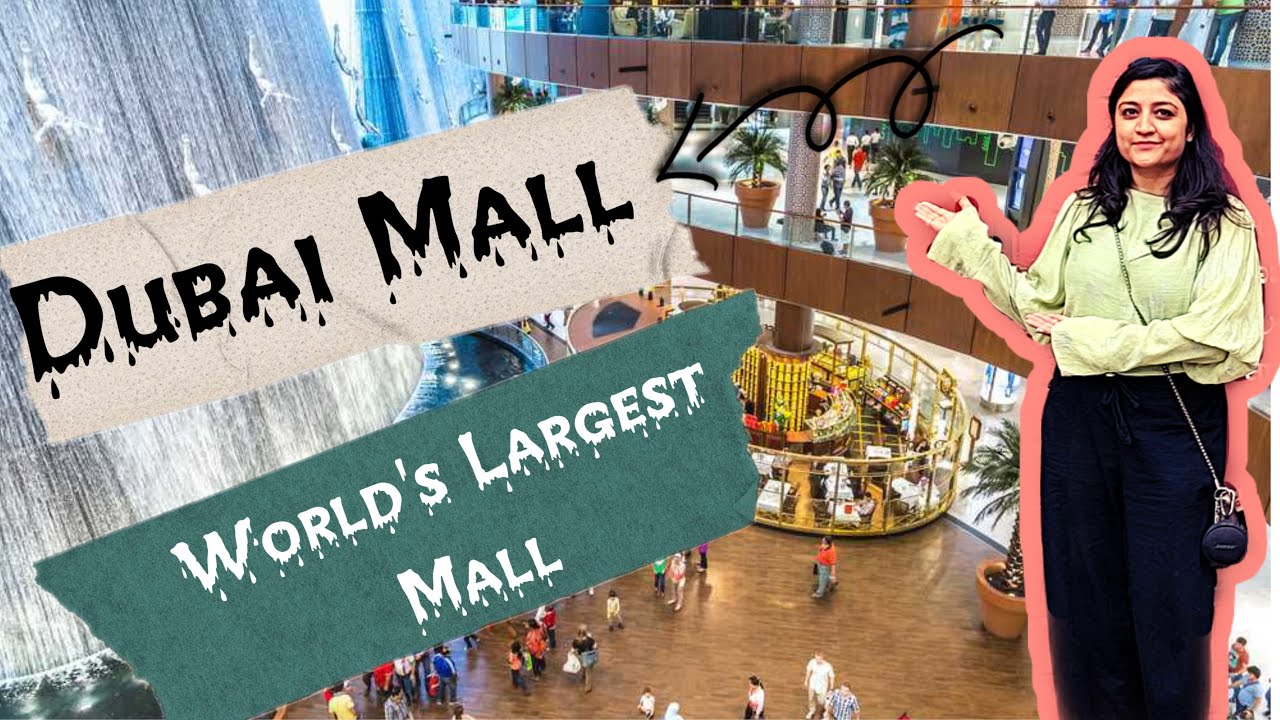 Dubai Mall, The World’s Largest Mall visited in 2021 Dubai Vlogs -2 ...