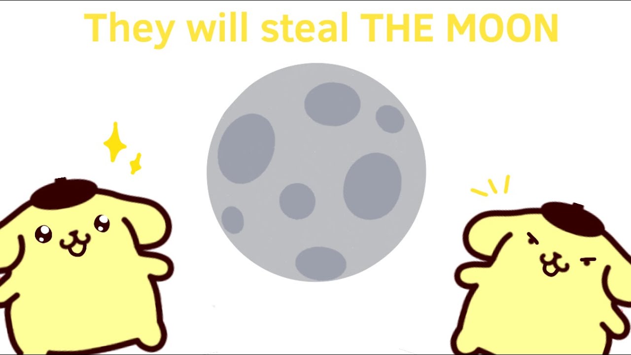 They will steal the moon! - YouTube