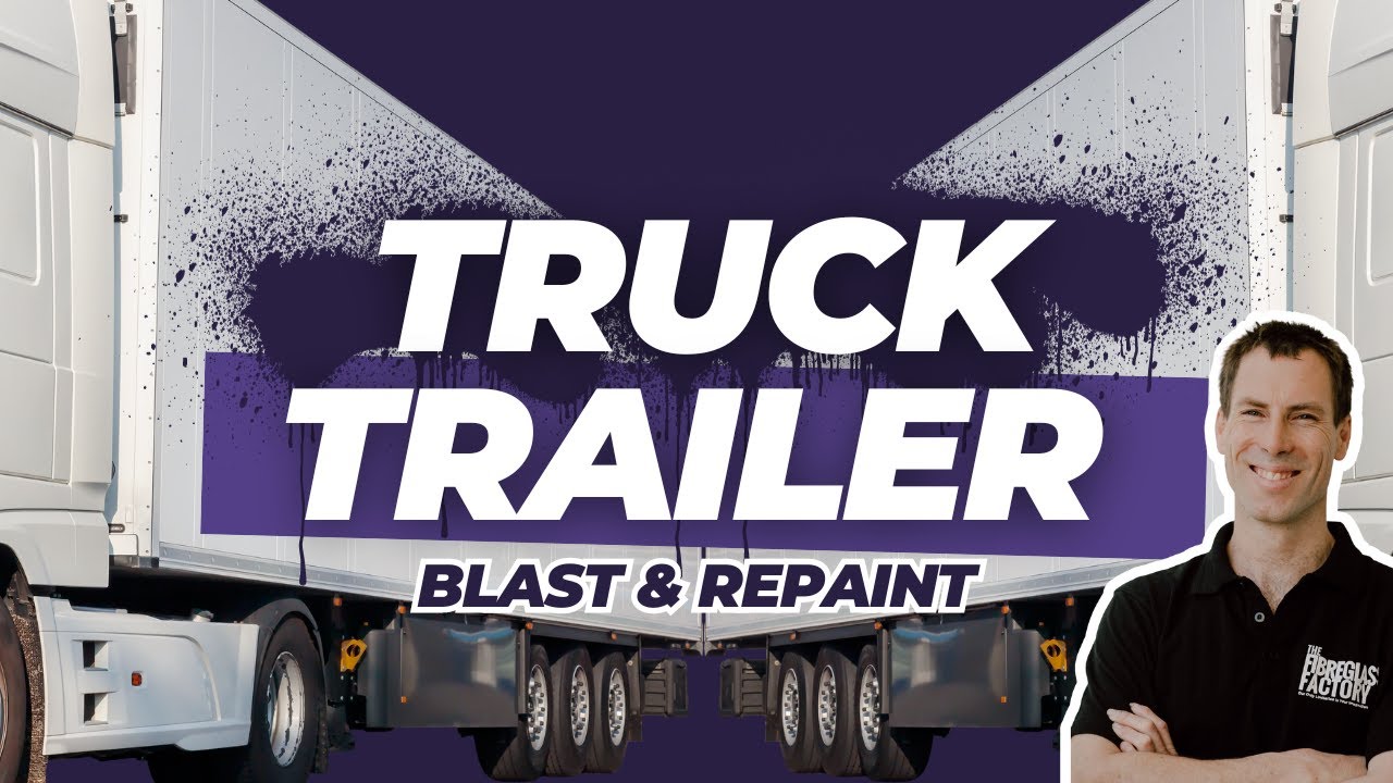 Truck Trailer Blast and Paint - YouTube