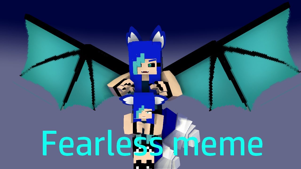 Fearless meme ..///... Minecraft animation - YouTube
