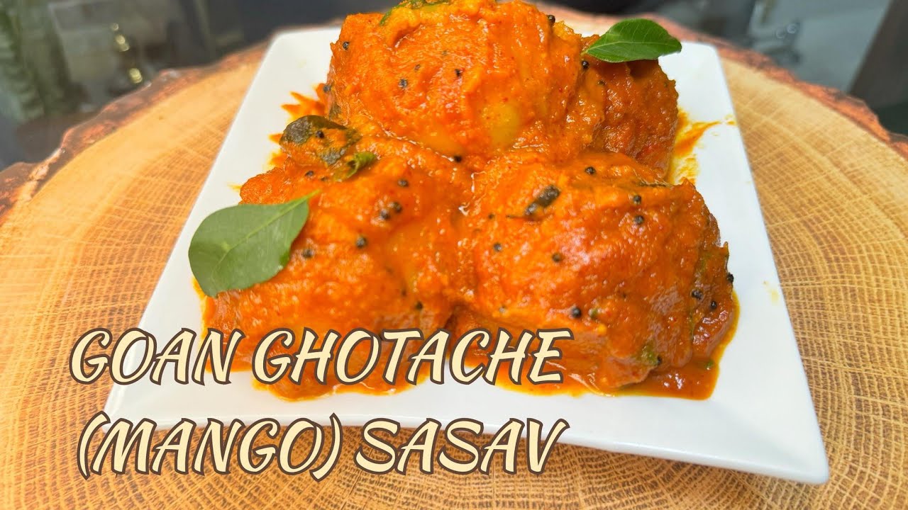 GOAN GHOTACHE/MANGO SASAV|| EASY RECIPE|| GOAN STYLE ||RIPE MANGOES ...