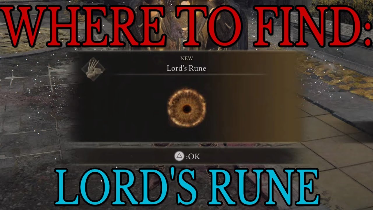 Where to find Lord's Rune - Elden Ring Guide - YouTube